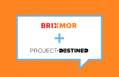 Brixmor + Project Destined | Brixmor